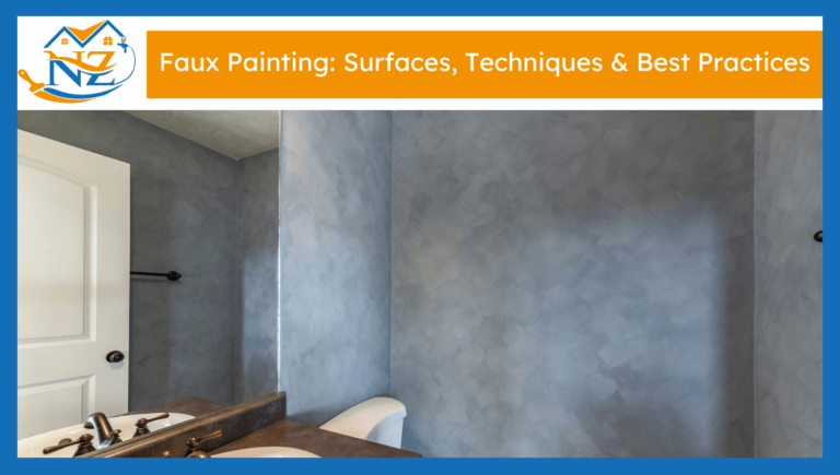 Faux Painting: Surfaces, Techniques & Best Practices - NZ Painting ...